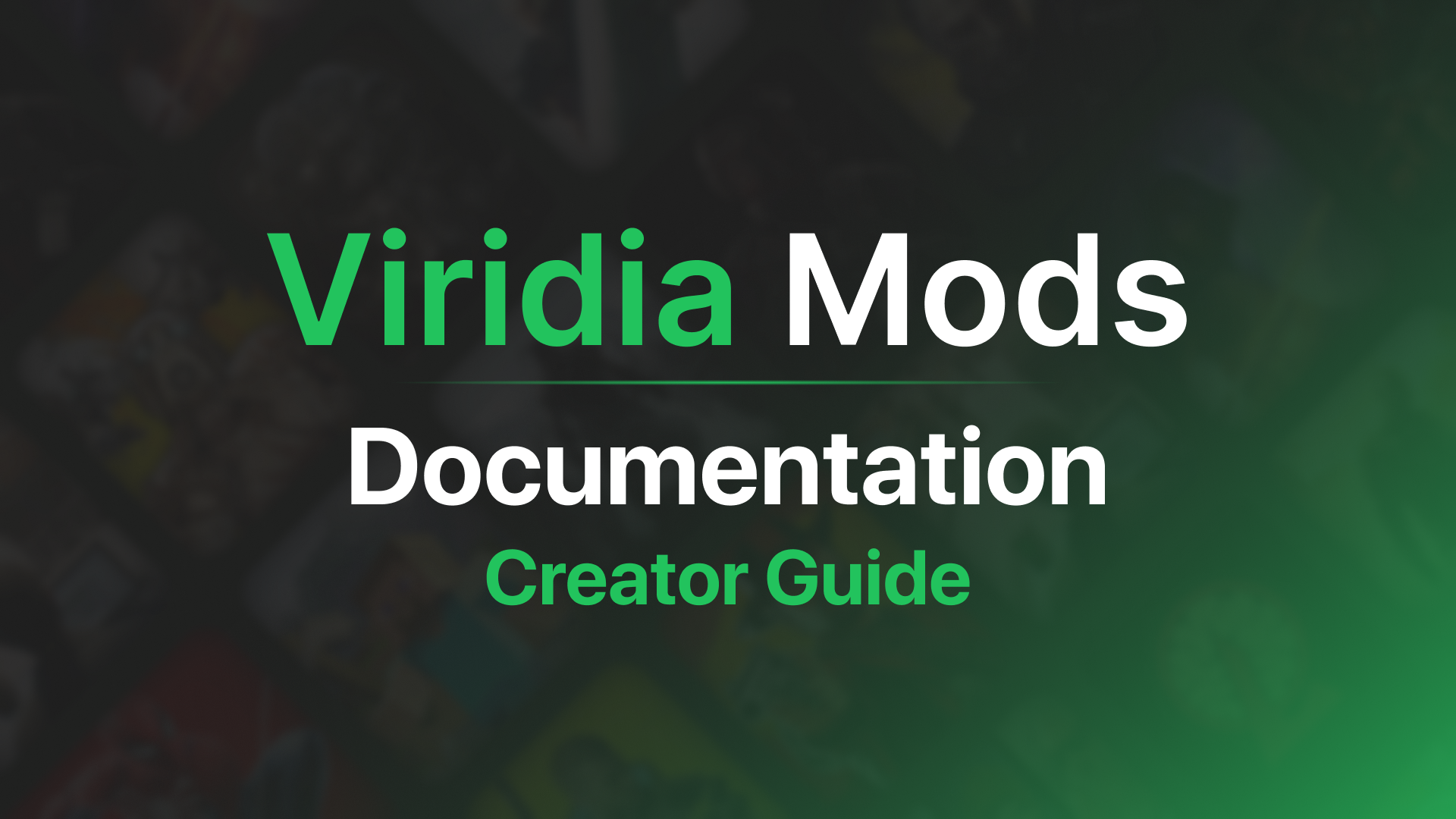 Becoming a Creator - Viridia Mods Documentation